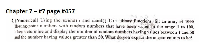 Solved Numerical Using The Srand And Rand C Library 