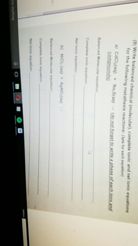 Solved (9) Write balanced chemical (molecular), complete | Chegg.com
