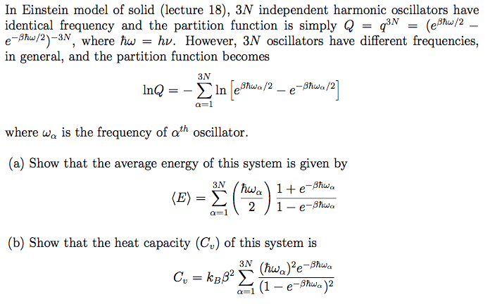 Solved In Einstein model of solid (lecture 18), 3N | Chegg.com