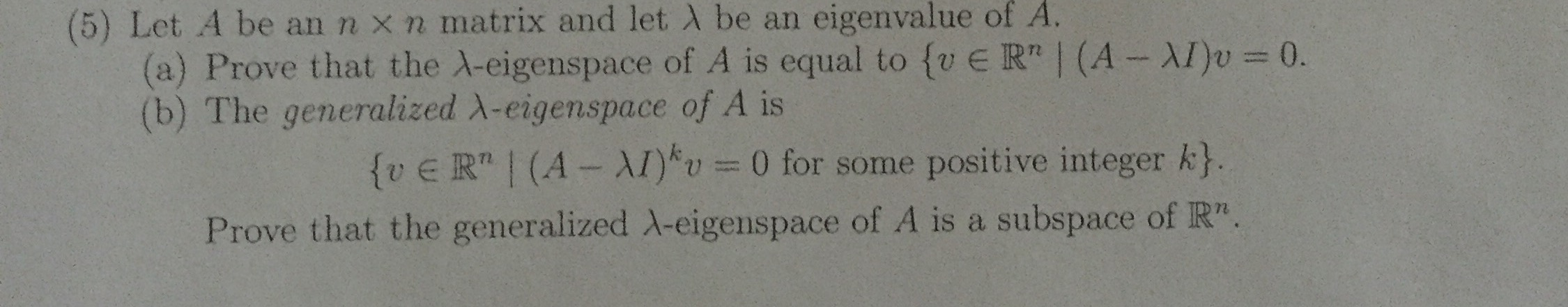 Solved Let A be an n Times n matrix and let lambda be an | Chegg.com