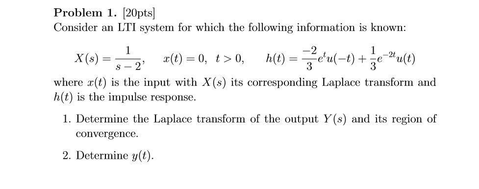 Solved Consider an LTI system for which the following | Chegg.com