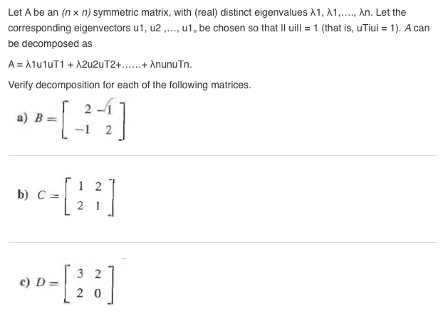 Solved Let A be an (n x n) symmetric matrix, with (real) | Chegg.com