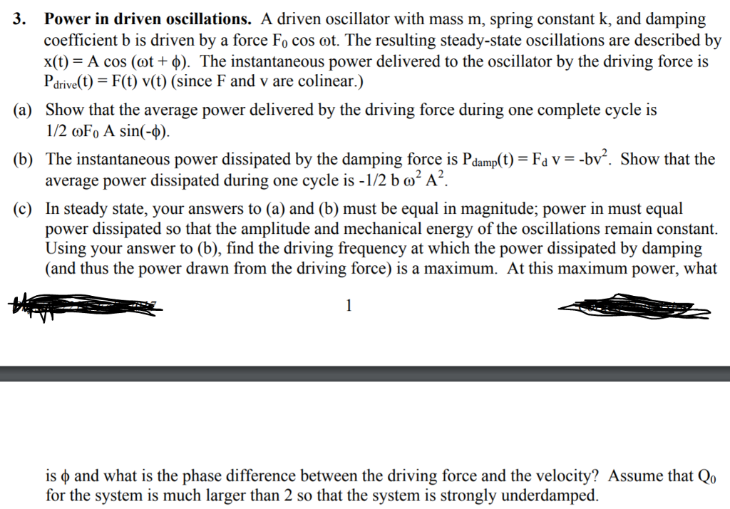 Solved Power in driven oscillations. A driven oscillator | Chegg.com