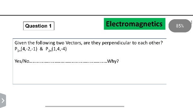 Solved Question 1 Electromagnetics 85% Given the following | Chegg.com