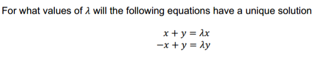Solved For what values of lambda will the following | Chegg.com