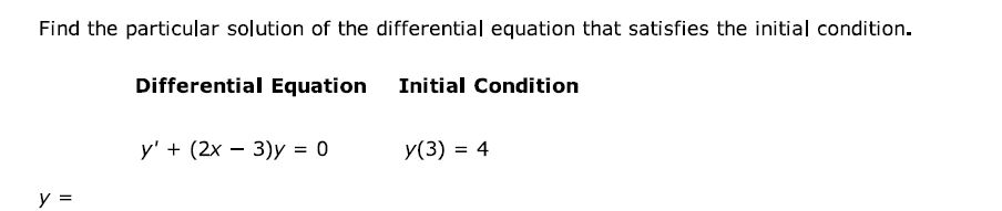 Solved Find the particular solution of the differential | Chegg.com