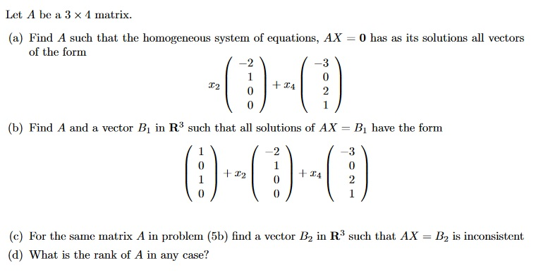 Solved Let A be a 3 x 4 matrix. (a) Find A such that the | Chegg.com