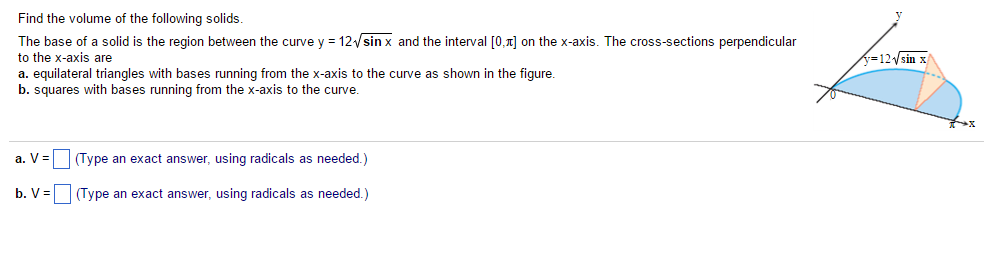 Solved Find the volume of the following solids. The base of | Chegg.com