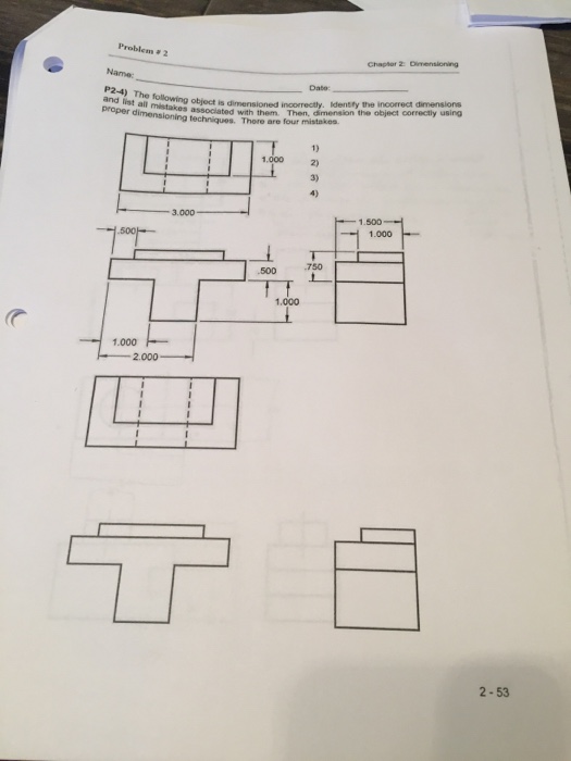 Solved The following object is dimensioned incorrectly. | Chegg.com Solved The following object is dimensioned incorrectly. | Chegg.com