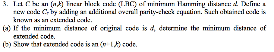 3. Let C be an (n,k) linear block code (LBC) of | Chegg.com