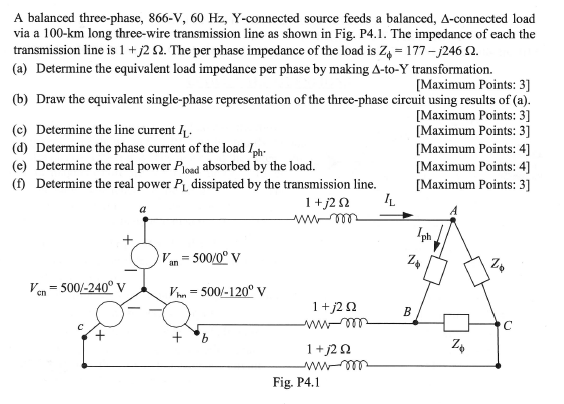 Solved A balanced three-phase, 866-V, 60 Hz, Y-connected | Chegg.com