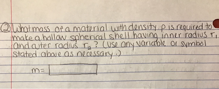 Solved What mass of a material with density rho is required | Chegg.com