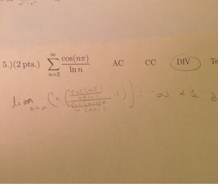Solved Infinity Sigma n = 2 Cos (n Pi)/ In n AC CC DIV | Chegg.com