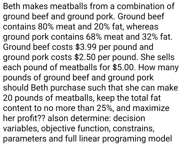 Solved Beth makes meatballs from a combination of ground | Chegg.com