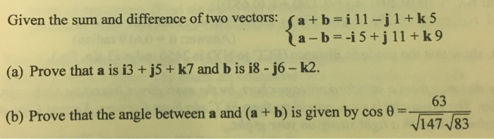 Solved Given the sum of 2 vectors: Do parts A and B please | Chegg.com