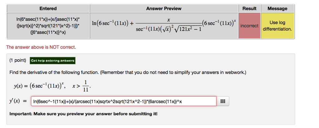 Solved Entered Answer Preview Result Message In(6 asec(11 | Chegg.com