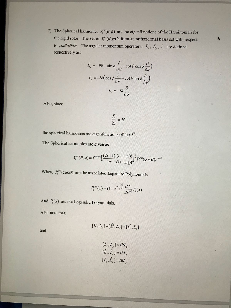 Solved 7) The Spherical harmonics Y" (0,0) are the | Chegg.com