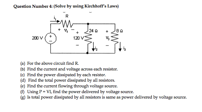 Solved (Solve by using Kirchhoff's Laws) (a) For the above | Chegg.com
