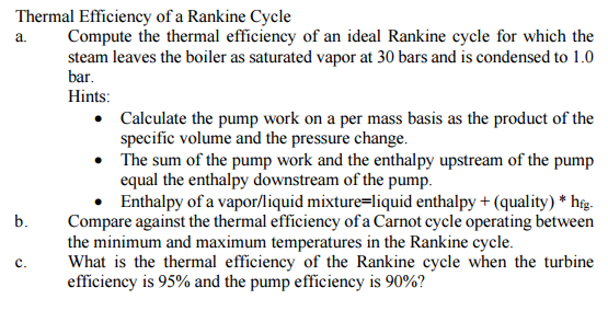 Thermal Efficiency of a Rankine Cycle Compute the | Chegg.com