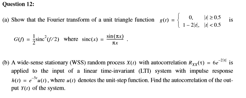 Solved Show that the Fourier transform of a unit triangle | Chegg.com