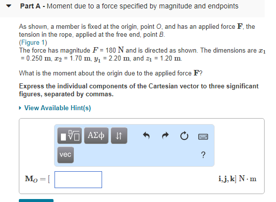 Solved Part A Moment due to a force specified by magnitude | Chegg.com