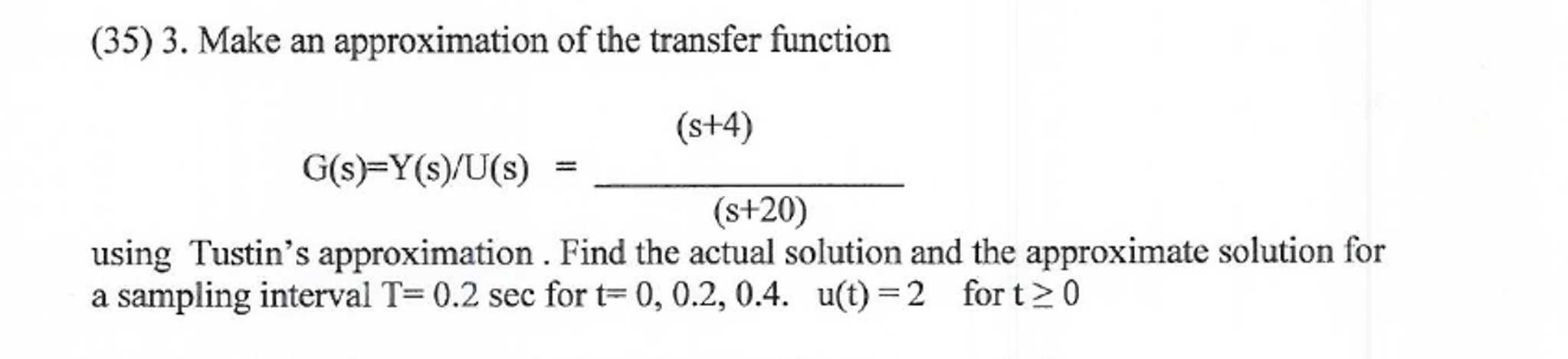 Solved Make an approximation of the transfer function G(s) | Chegg.com