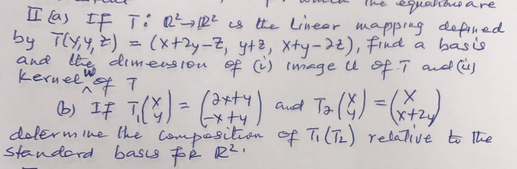 Solved IF T: R2 --->R2 is the linear mapping defined by | Chegg.com