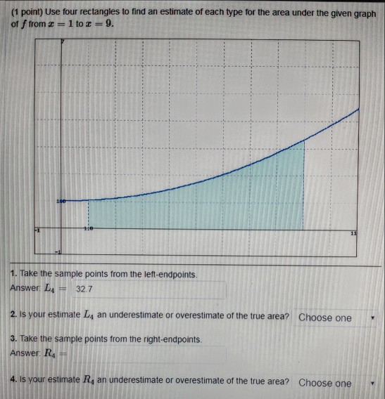 Solved (1 point) Use four rectangles to find an estimate of | Chegg.com Solved (1 point) Use four rectangles to find an estimate of | Chegg.com
