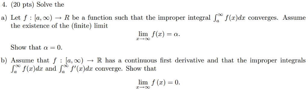 Solved Solve the Let f: [a, infinity) rightarrow R be a | Chegg.com