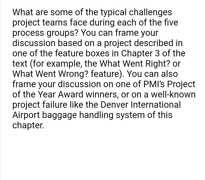 Solved What are some of the typical challenges project teams | Chegg.com