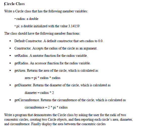 Solved Circle Class Write a Circle class that has the | Chegg.com