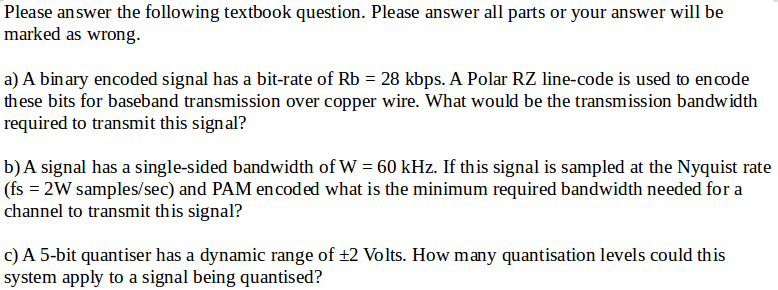 A Binary Encoded Signal Has A Bit Rate Of Rb 28 