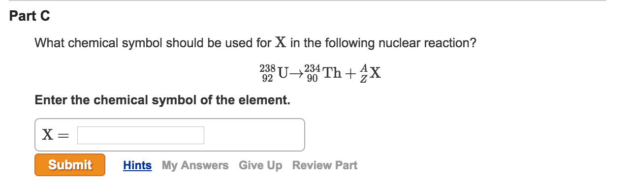 Solved What chemical symbol should be used for X in the | Chegg.com