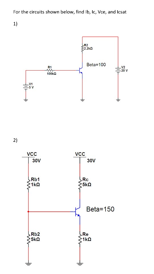 Solved For the circuits shown below, find Ib, Ic, Vce, and | Chegg.com