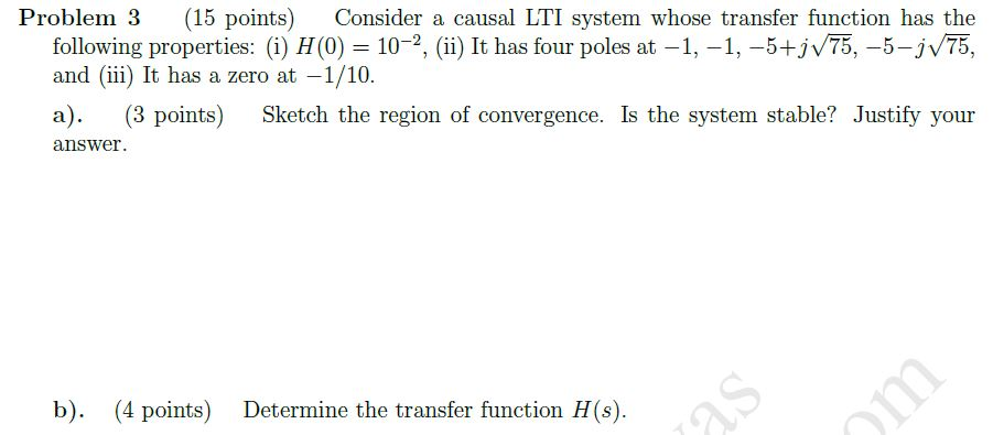 Solved Problem 3 (15 points) Consider a causal LTI system | Chegg.com