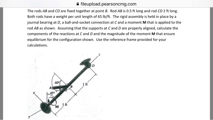 Solved The rods AB and CD are fixed together at point B. Rod | Chegg.com
