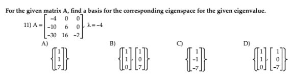 Solved For the given matrix A, find a basis for the | Chegg.com