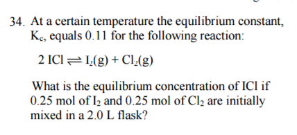 Solved At a certain temperature the equilibrium constant, | Chegg.com