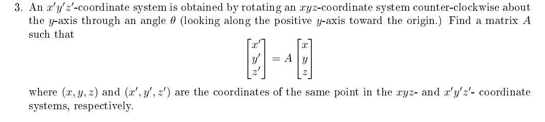 Solved An x'y'z' - coordinate system is obtained by rotating | Chegg.com