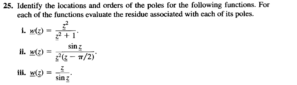 Solved Identify the locations and orders of the poles for | Chegg.com
