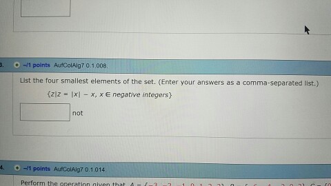 Solved List the four smallest elements of the set. (Enter | Chegg.com