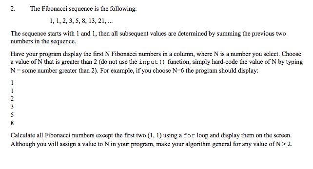Solved The Fibonacci sequence is the following: 1,1, 2, 3, | Chegg.com
