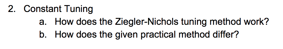 Solved 2. Constant Tuning How does the Ziegler-Nichols | Chegg.com