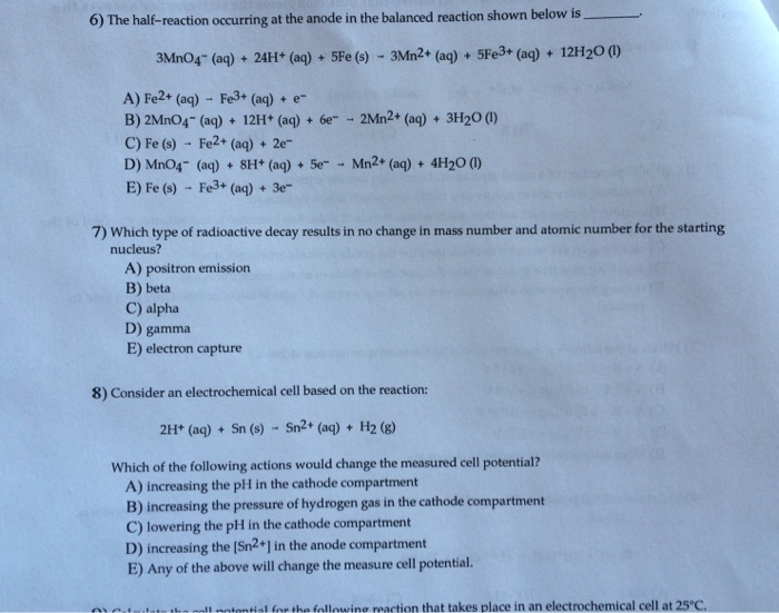 Solved 6) The half-reaction occurring at the anode in the | Chegg.com