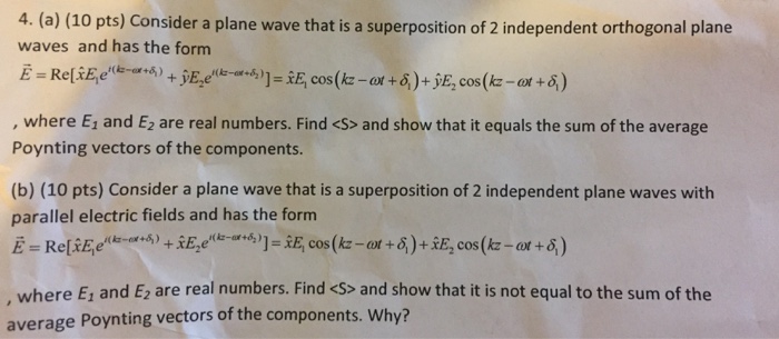 Solved Consider a plane wave that is a superposition of 2 | Chegg.com