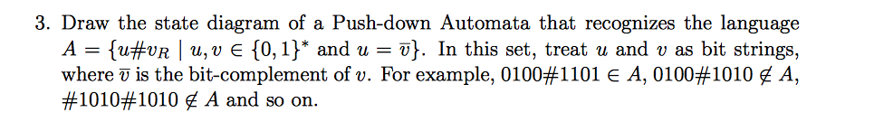 Solved Draw the state diagram of a Push-down Automata that | Chegg.com