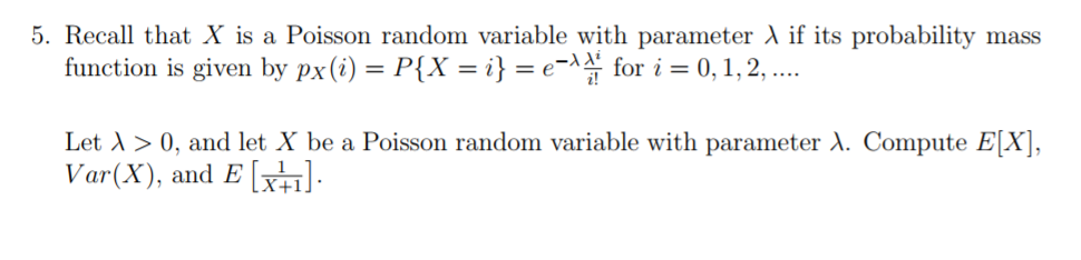 Solved Recall That X Is A Poisson Random Variable With