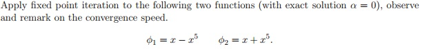 Solved Apply fixed point iteration to the following two | Chegg.com