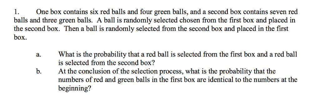 Solved One box contains six red balls and four green balls, | Chegg.com