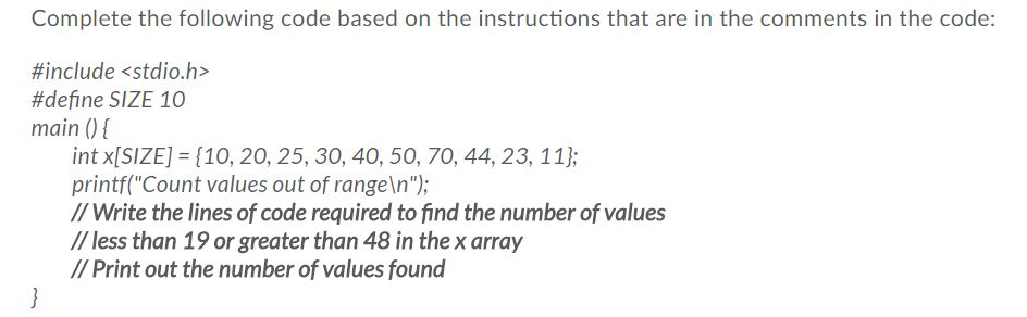 Solved Complete the following code based on the instructions | Chegg.com